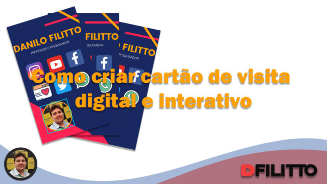 Como criar cartão de visita digital e interativo - dfilitto