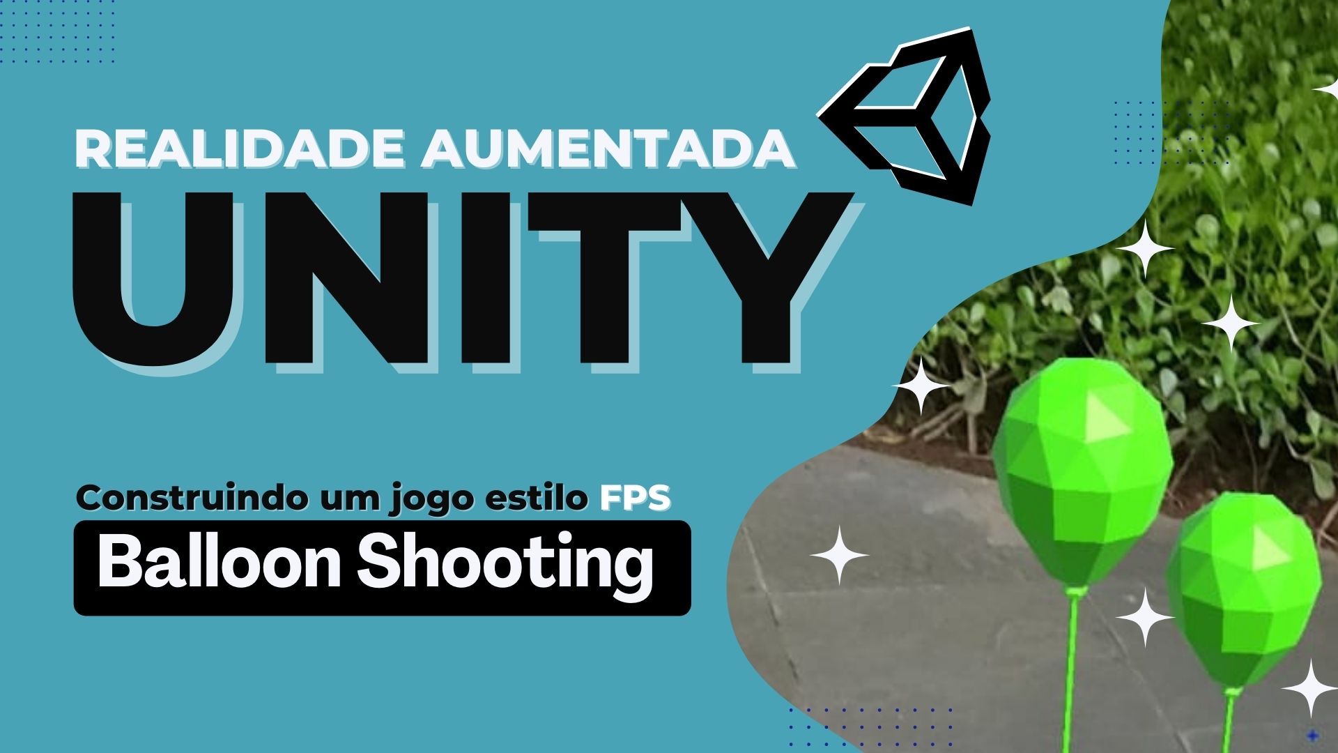 CONSTRUINDO UM FPS BALLOON SHOOTING EM REALIDADE AUMENTADA NA UNITY - dfilitto