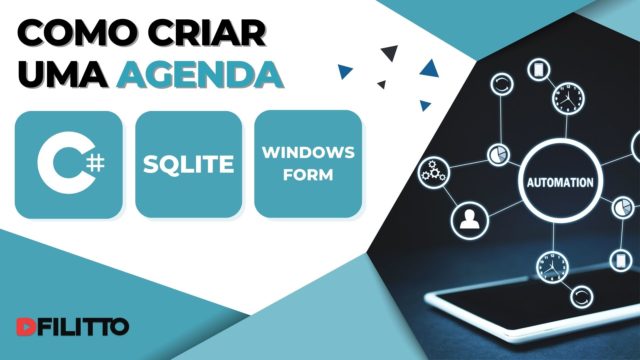 Como criar uma AGENDA (C-Sharp + SQLite + Windows Forms) - dfilitto