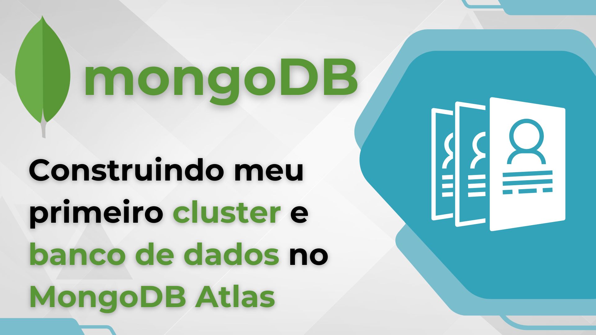 Construindo meu primeiro cluster e banco de dados no MongoDB Atlas - dfilitto
